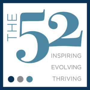 The52 | INSPIRING – EVOLVING – THRIVING